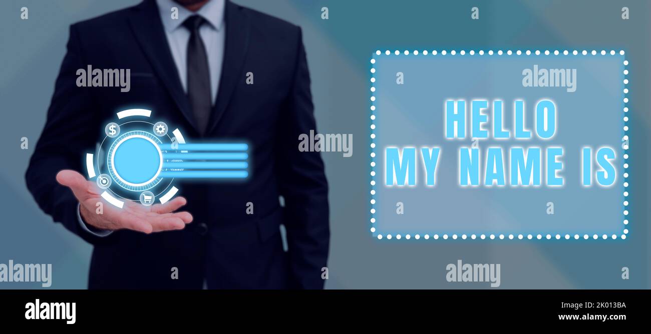 Text sign showing Hello My Name Isintroducing yourself to new people ...