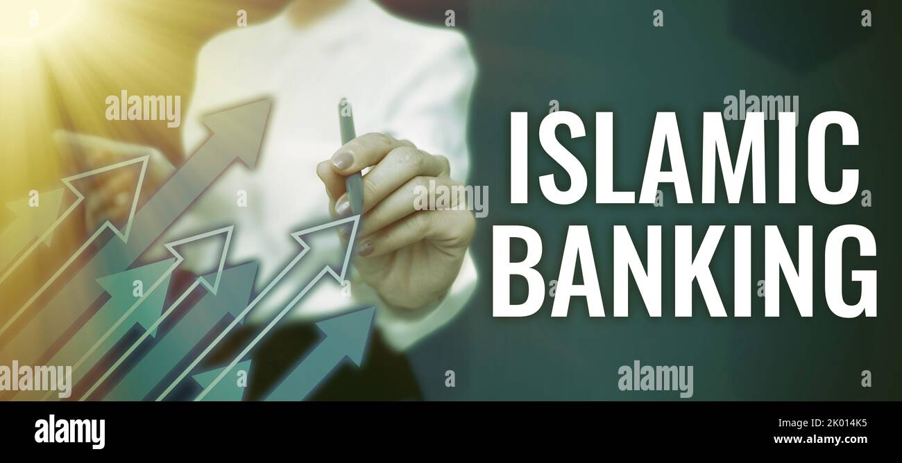 Text sign showing Islamic BankingBanking system based on the principles ...