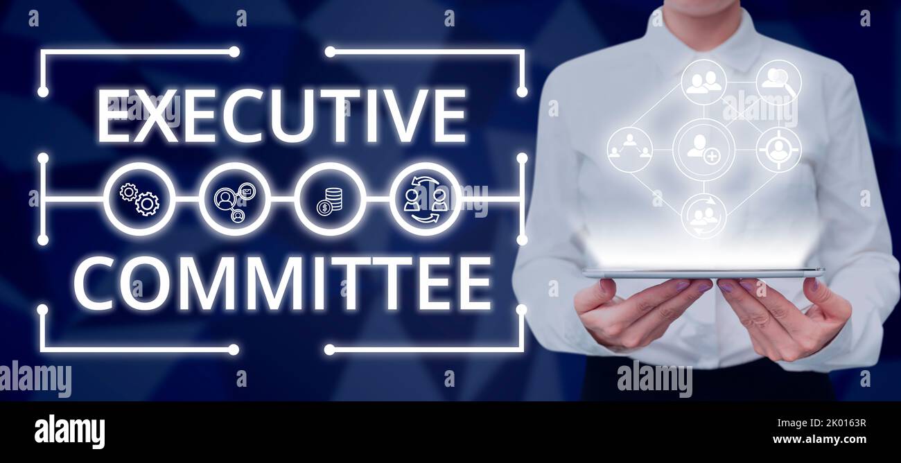 Sign displaying Executive Committee. Concept meaning Group of Directors ...