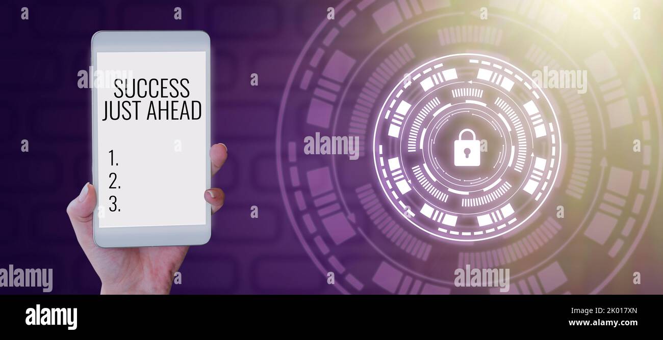Text caption presenting Success Just Ahead- a Process not an Event ...