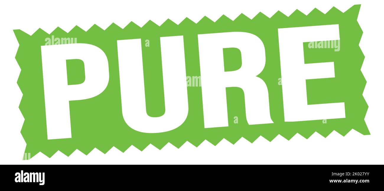 PURE text written on green zig-zag stamp sign Stock Photo - Alamy