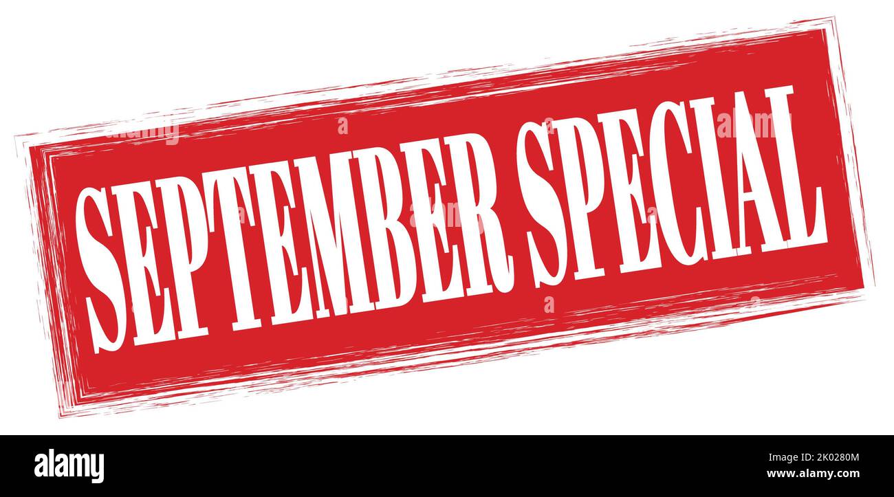 SEPTEMBER SPECIAL text written on red rectangle stamp sign Stock Photo ...