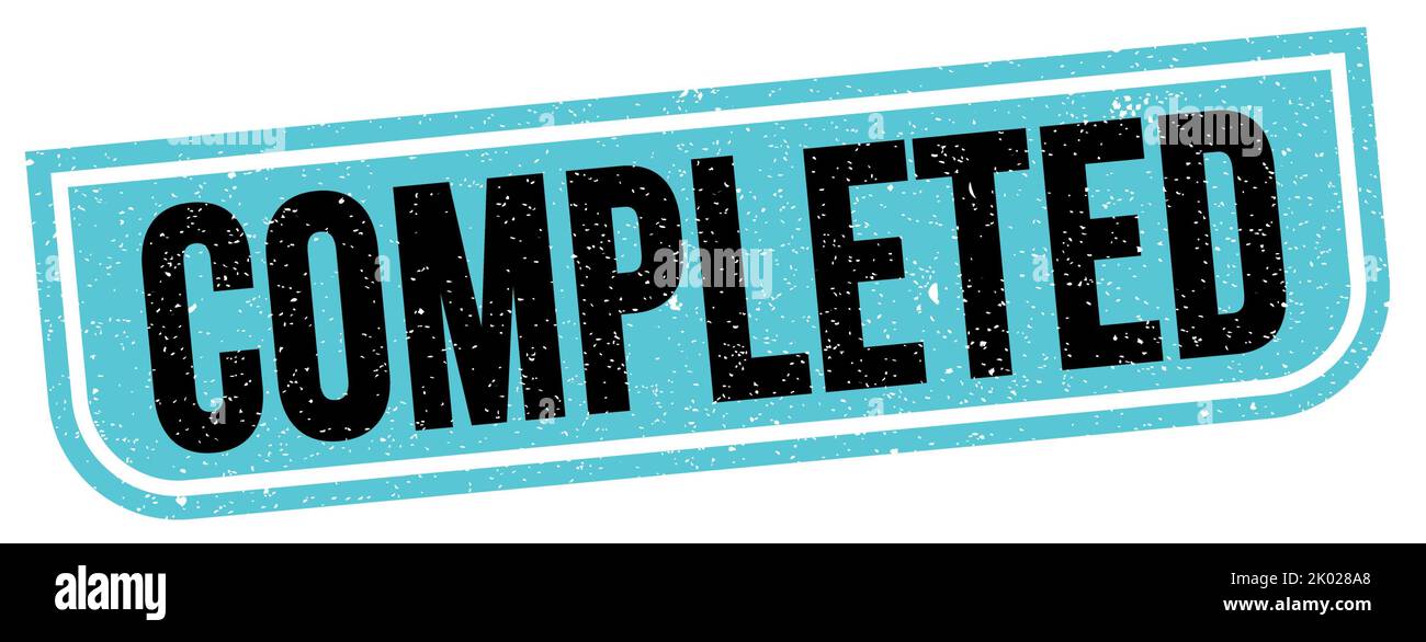 COMPLETED text written on blue-black grungy stamp sign Stock Photo - Alamy