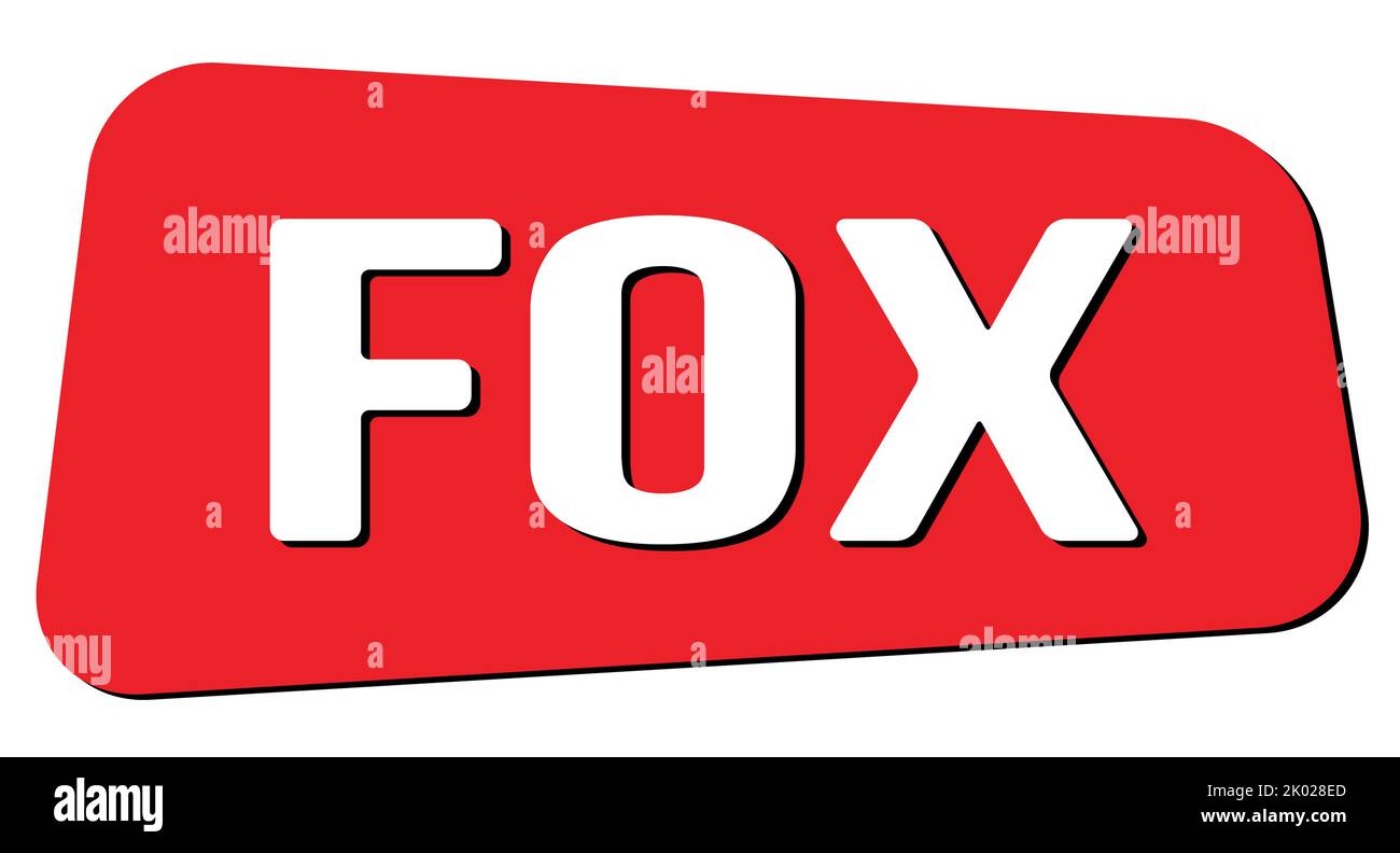 FOX text written on red trapeze stamp sign Stock Photo - Alamy