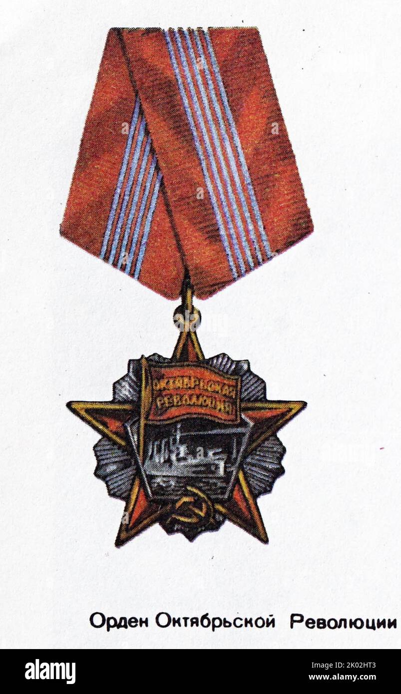 The Order of the October Revolution was instituted on October 31, 1967 ...