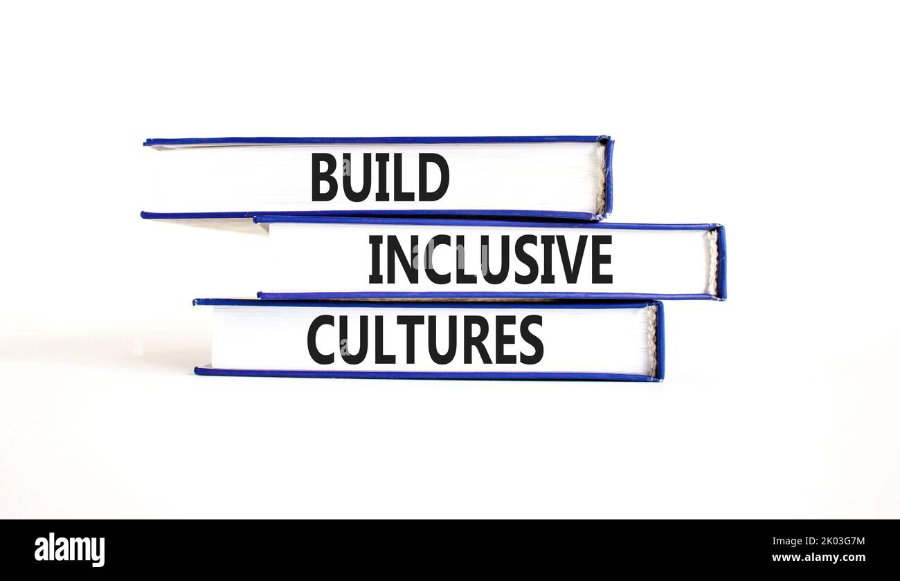 Build inclusive cultures and support symbol. Concept words Build ...