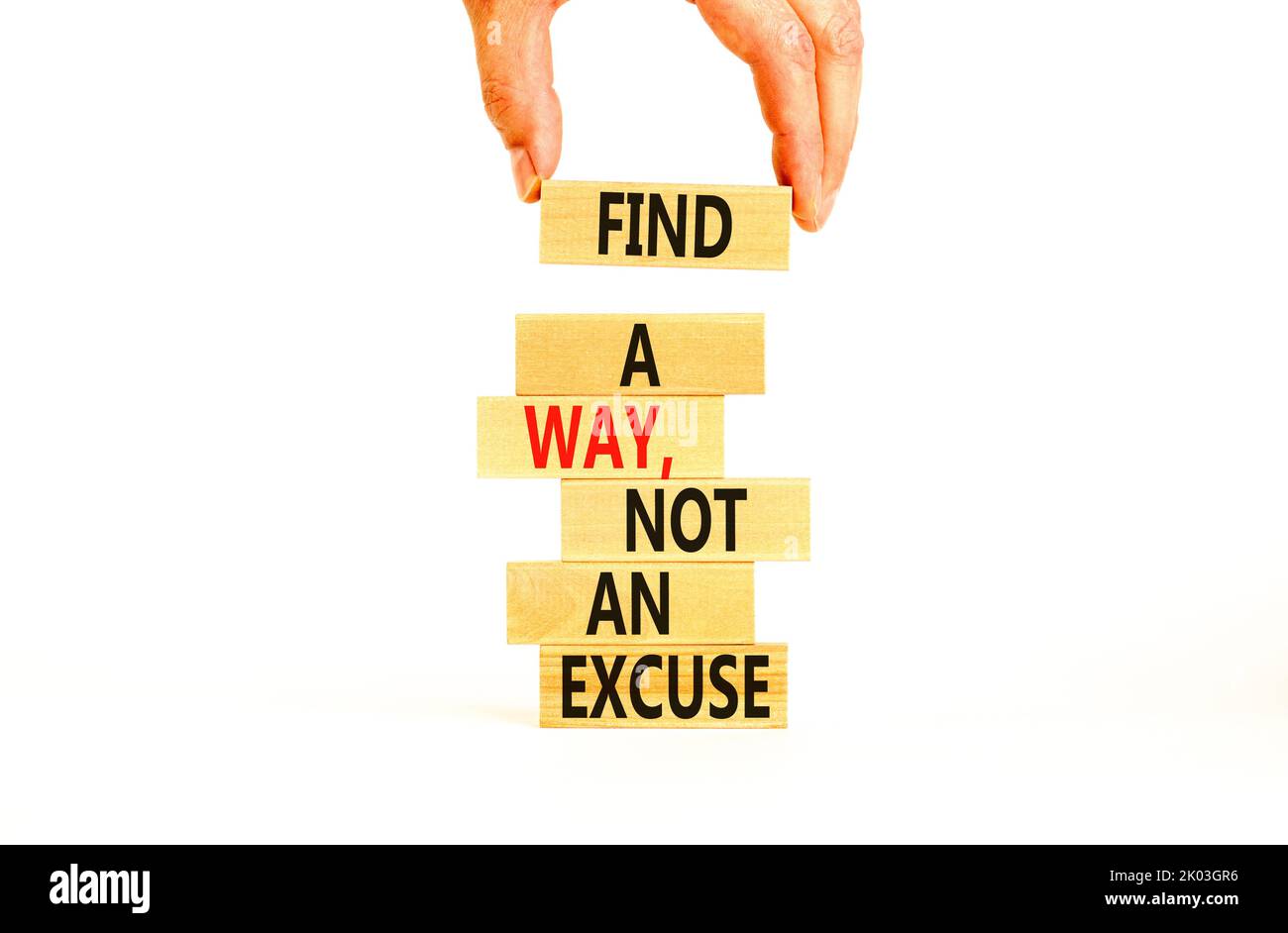 Find a way not excuse symbol. Concept words Find a way not an excuse on ...