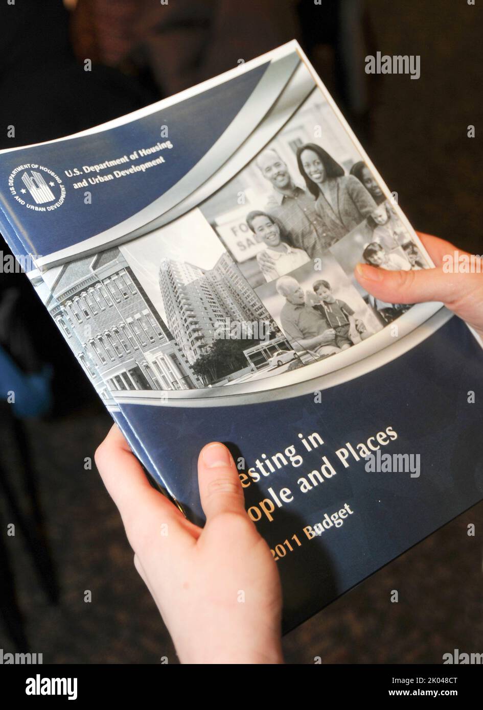 Fiscal Year 2011 HUD budget presentation, "Investing in People and Places," with Secretary Shaun ...