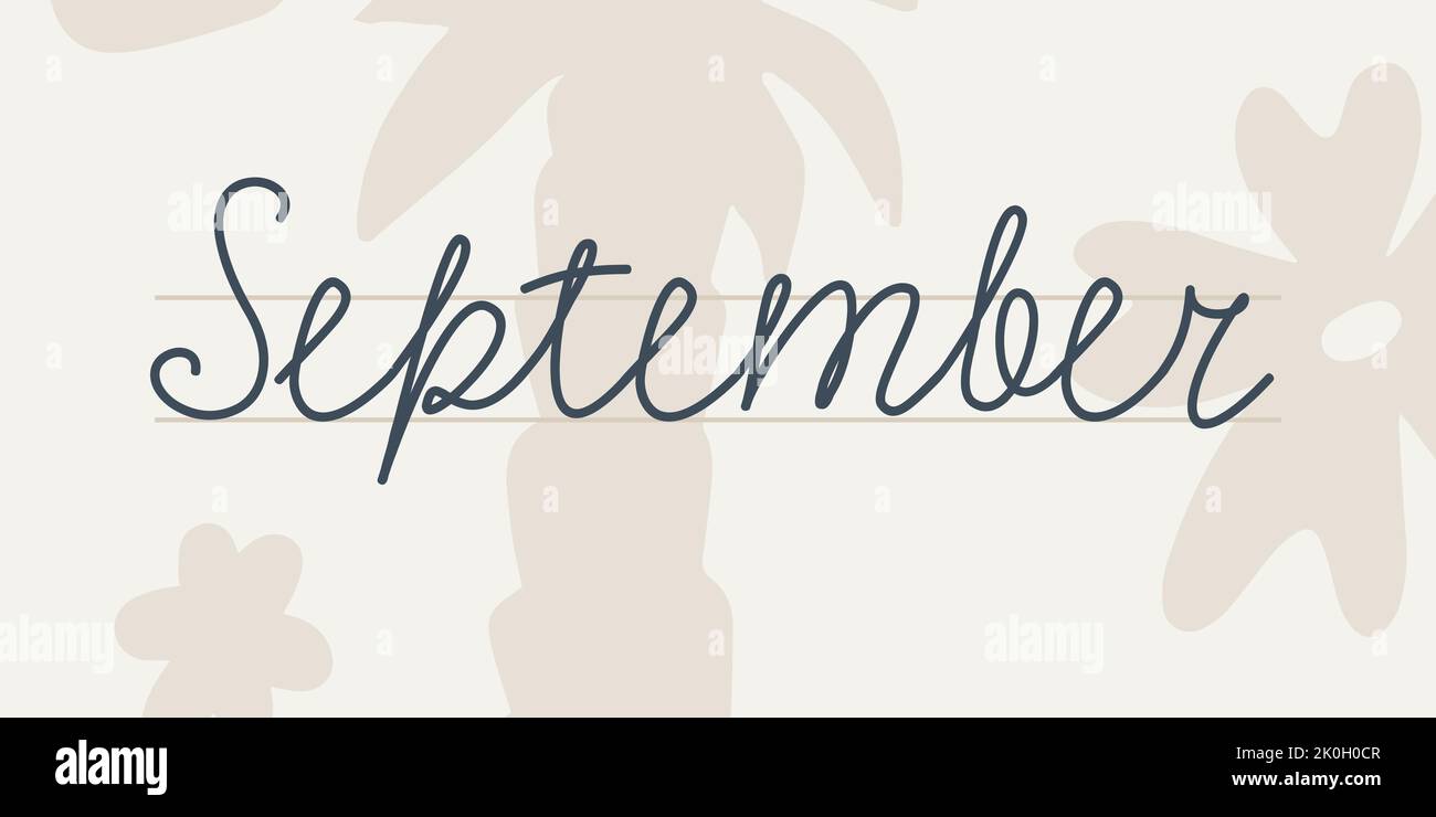 September. Handwriting text of the month of the year. Hand drawn ...