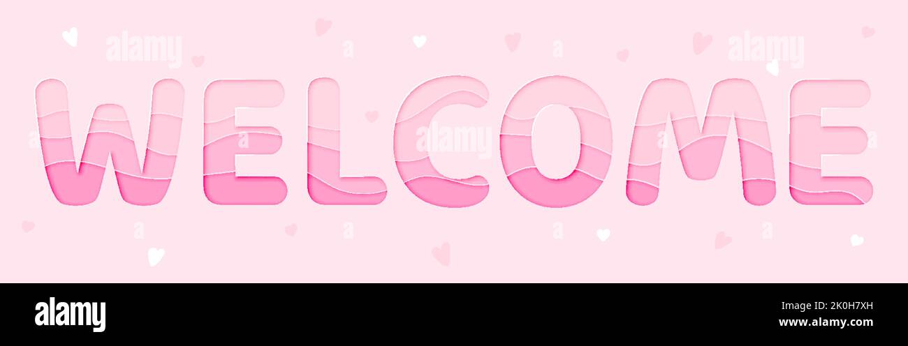 Welcome paper cut cute valentine sign pink flat. Romantic holiday love ...