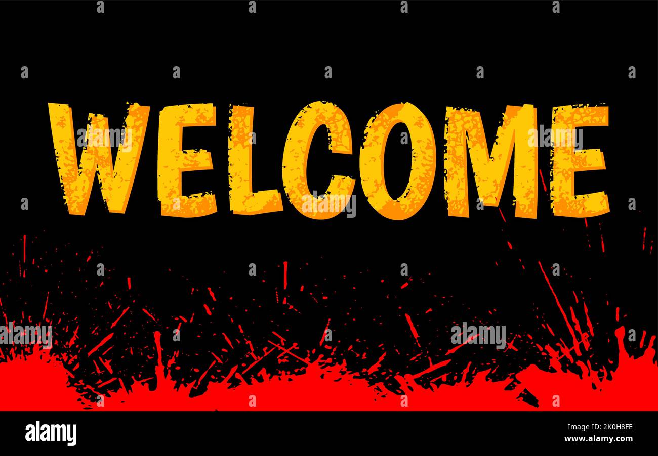 Welcome horror banner blood splatter textured flat. Creepy quest ...