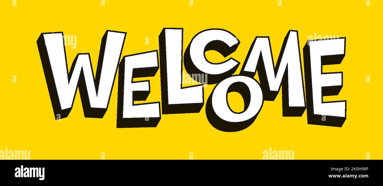 Welcome comic pop art typography banner title. Flat inscription lettering header for poster ...