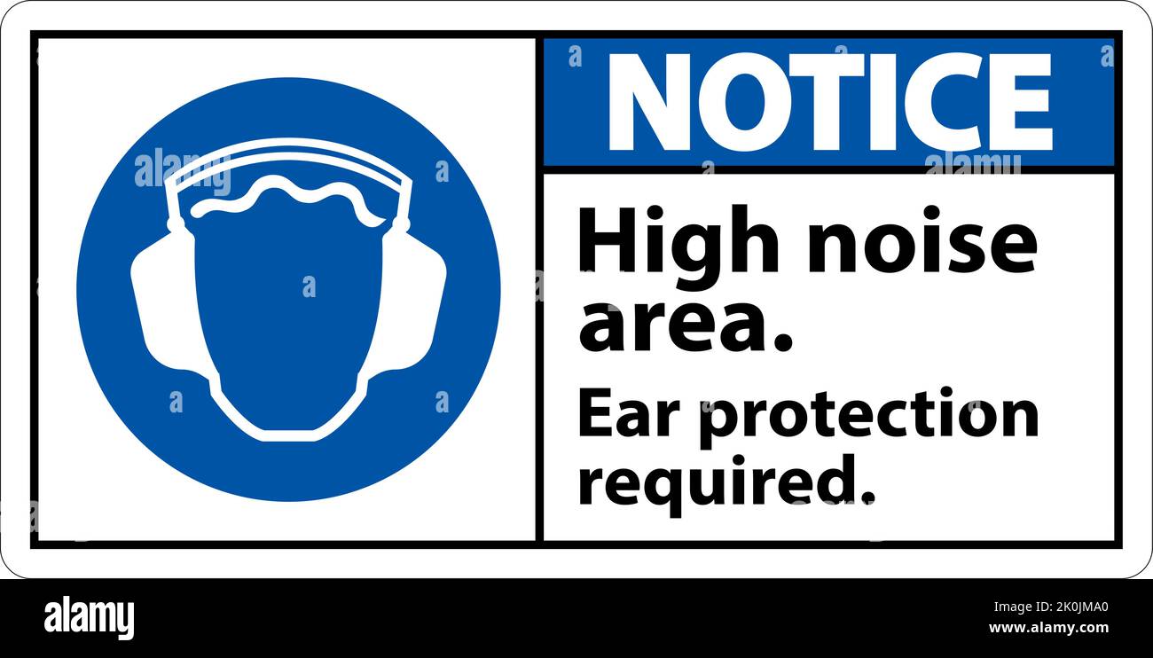 Notice Ear Protection Required Sign On White Background Stock Vector ...