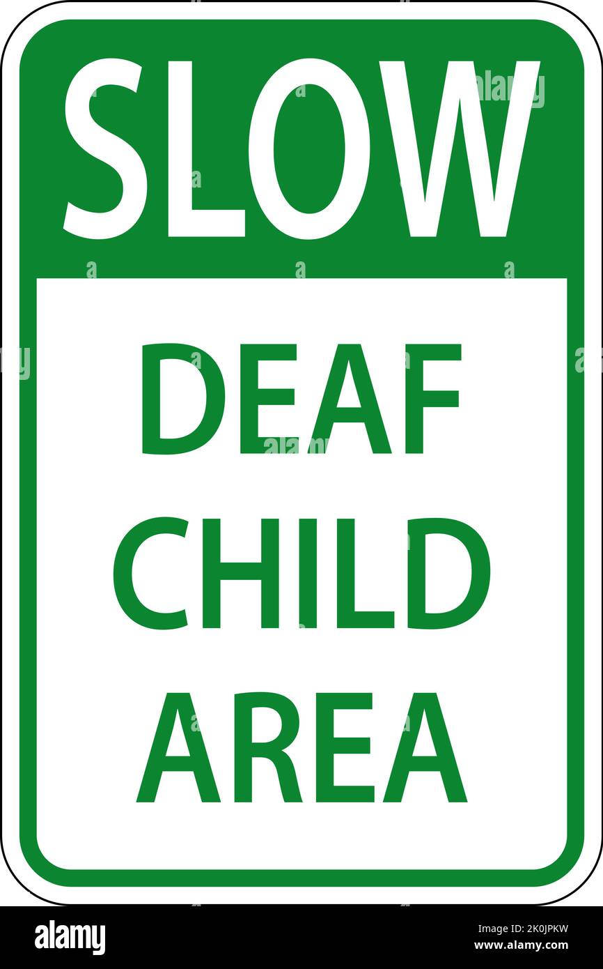 Slow Deaf Child Area Sign On White Background Stock Vector Image & Art ...