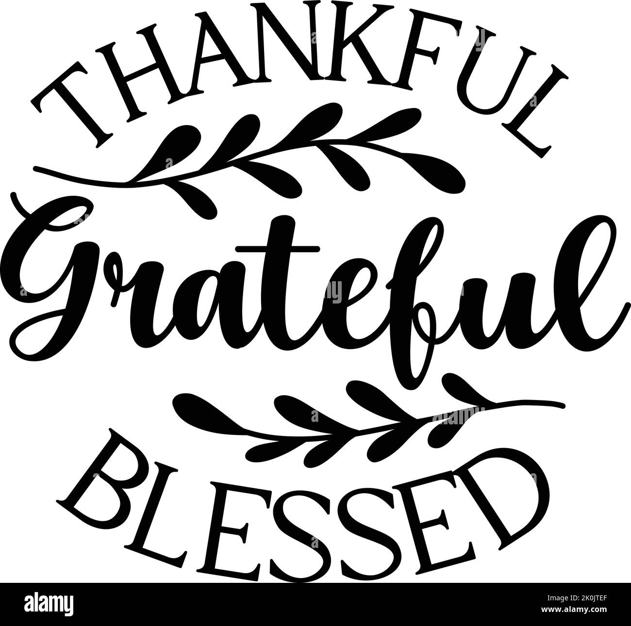 thankful grateful blessed lettering illustration isolated on background ...