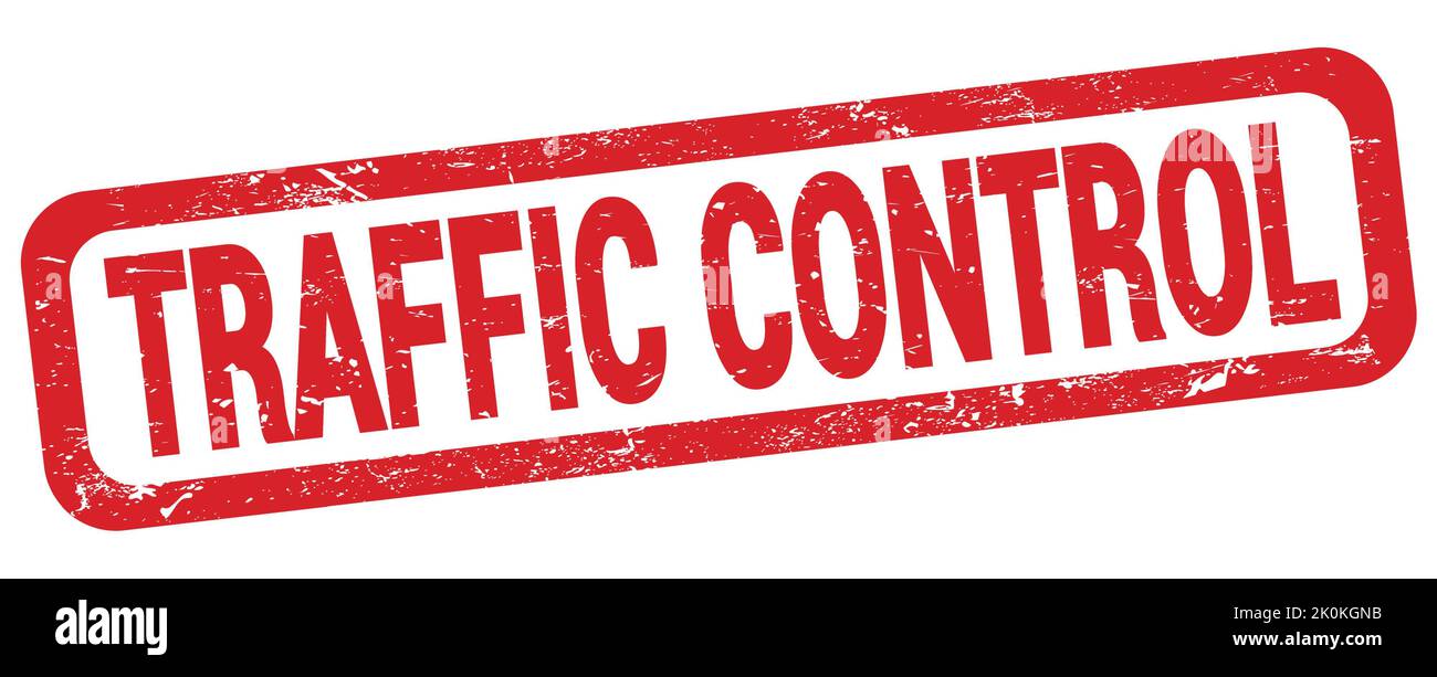 TRAFFIC CONTROL text written on red rectangle stamp sign Stock Photo ...