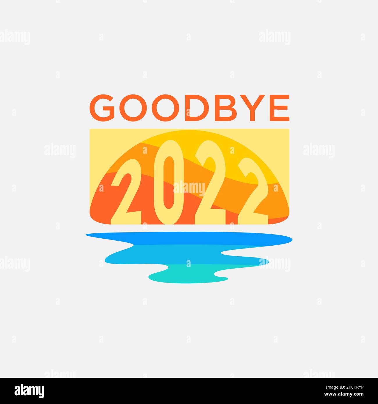 Goodbye 2022 Stock Vector Images - Alamy