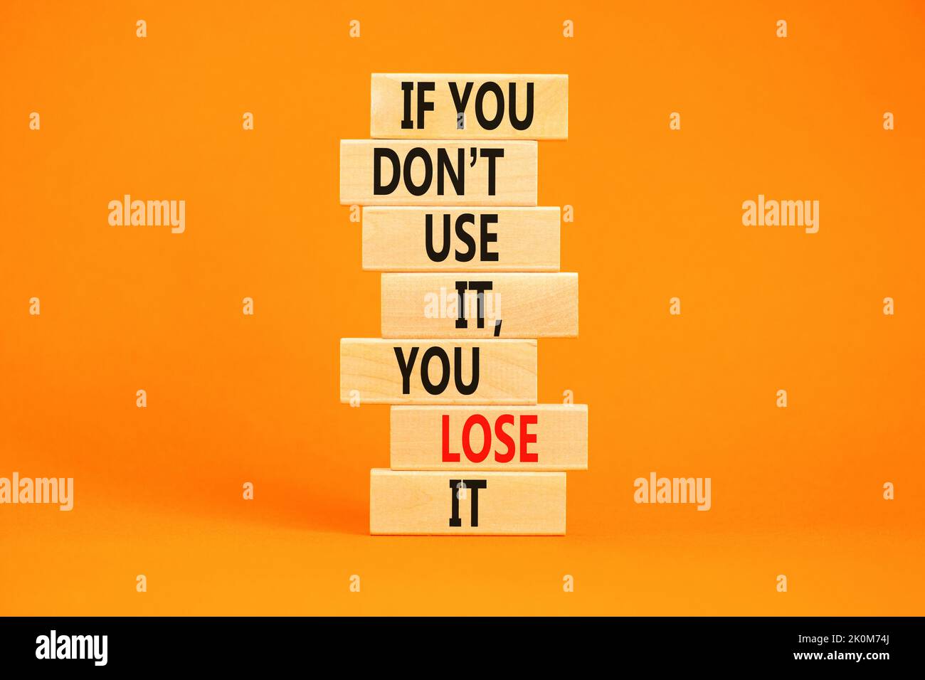 Use or lose symbol. Concept words If you do not use it you lose it on ...