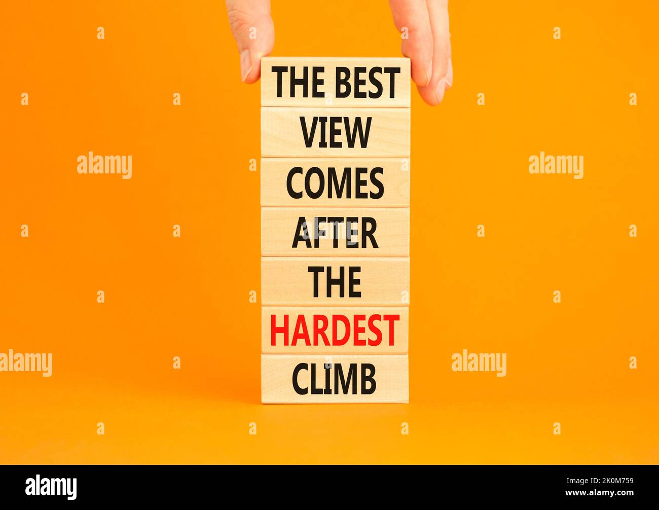 Best view after the hardest climb symbol. Concept words The best view ...
