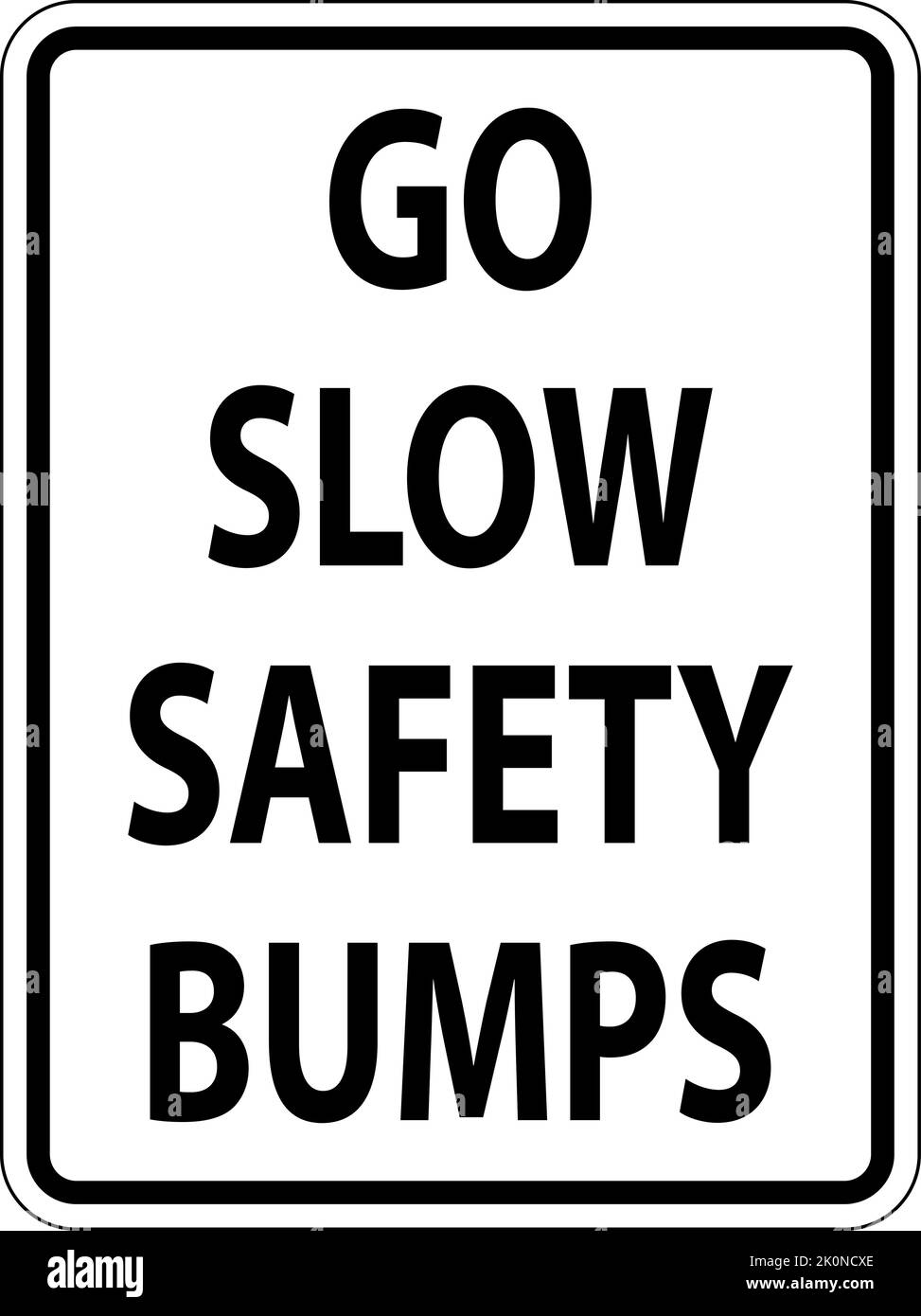 Go Slow Safety Bumps Sign On White Background Stock Vector Image & Art ...