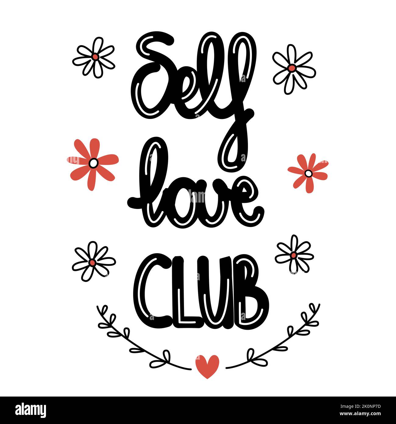 cute self love club quote hand drawn lettering design vector ...