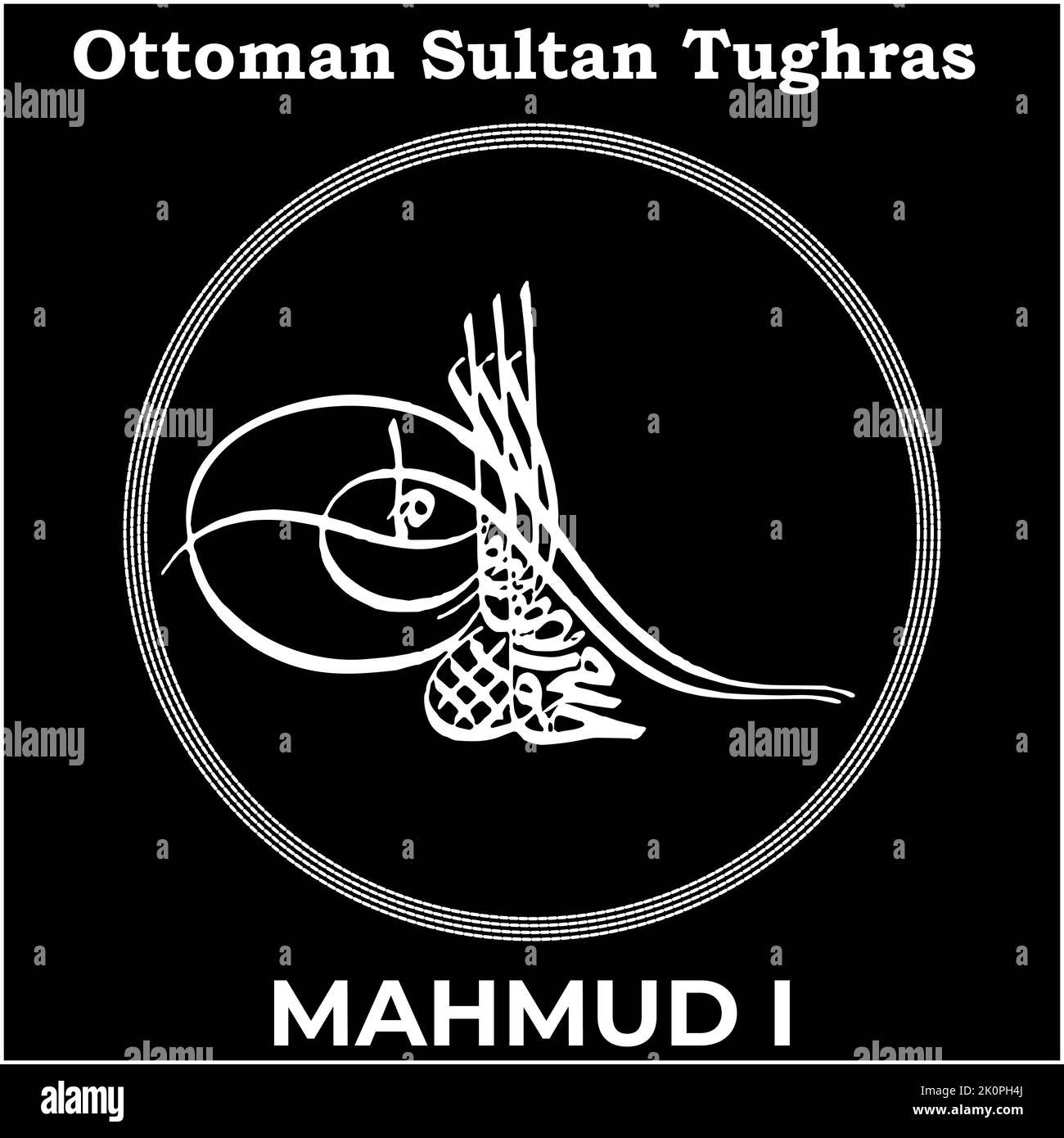 Vector image with Tughra signature of Ottoman Twenty-Fourth Sultan Mahmud I, Tughra of Mahmud I ...