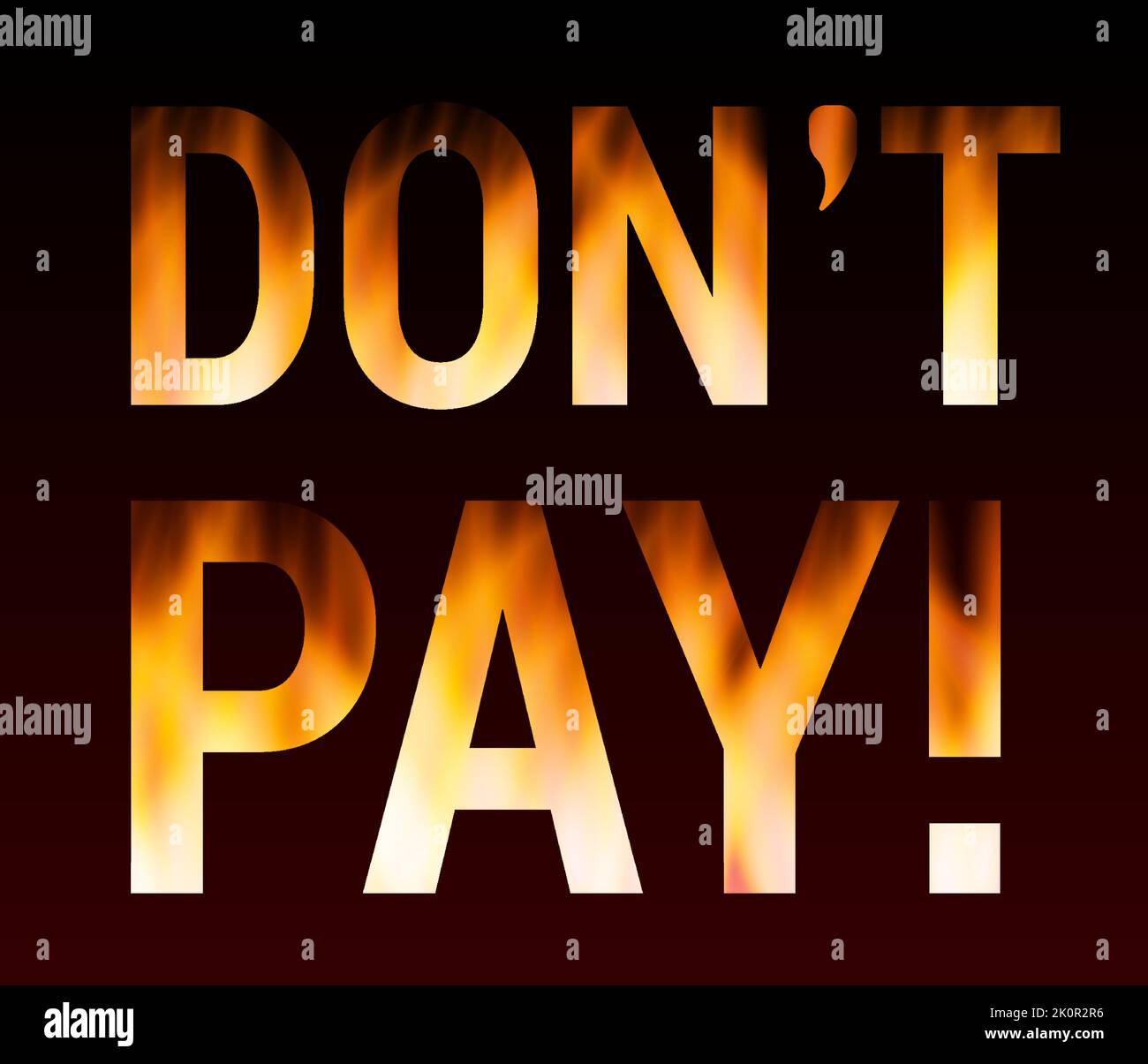 Don't pay Bell with red flame. Banner on a dark red background. Neon ...