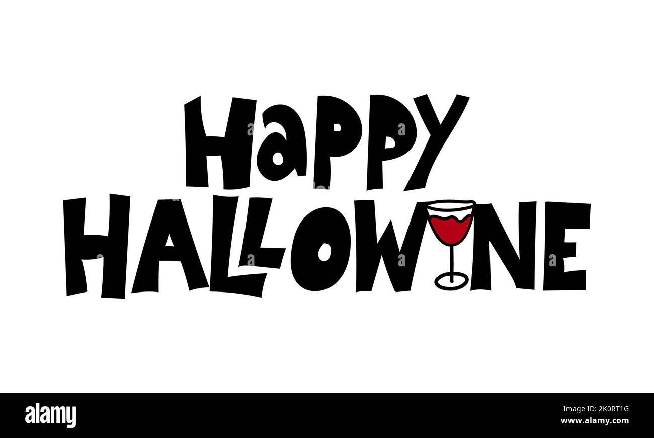 Happy Hallo Wine (halloween)- Hand drawn vector illustration. Autumn ...