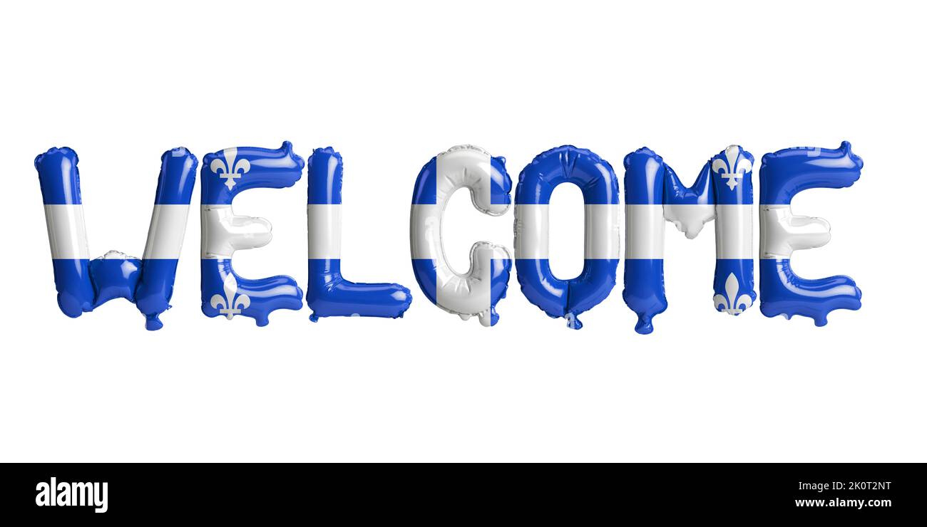 3d illustration of welcome-letter balloons in Quebec flag isolated on ...
