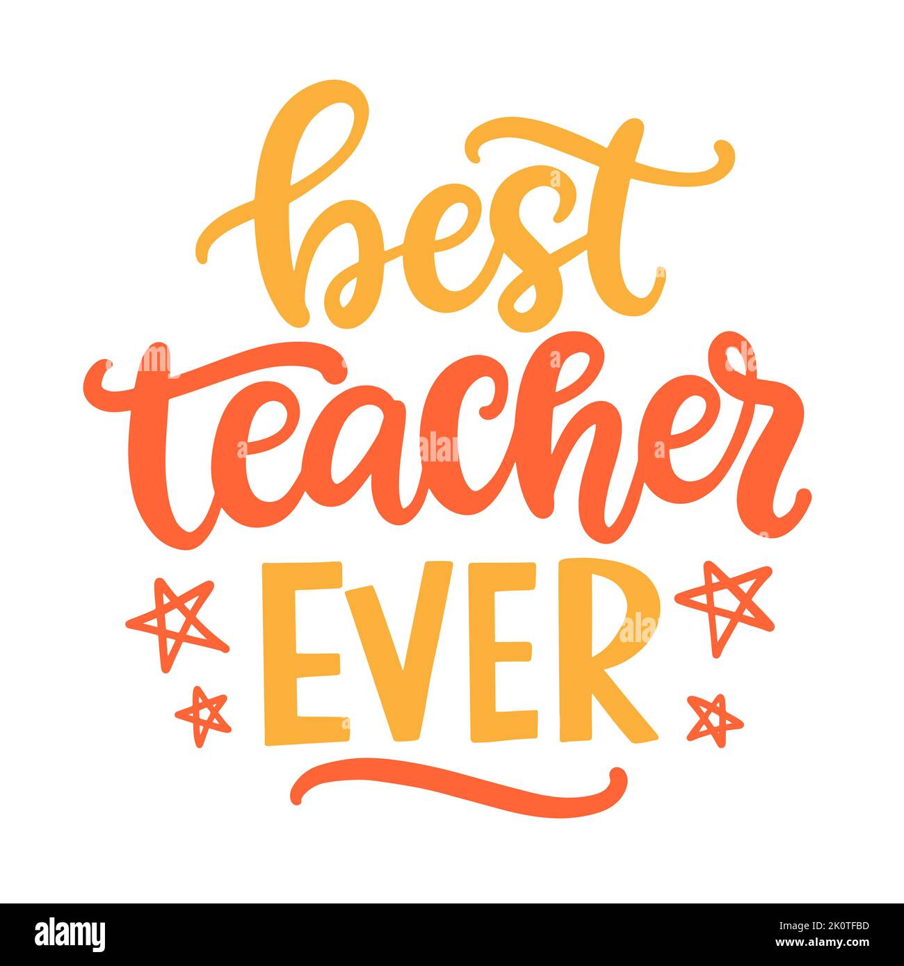 Best teacher ever hi-res stock photography and images - Alamy