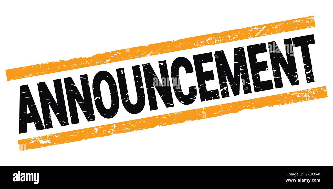 ANNOUNCEMENT text written on black-orange rectangle stamp sign Stock ...