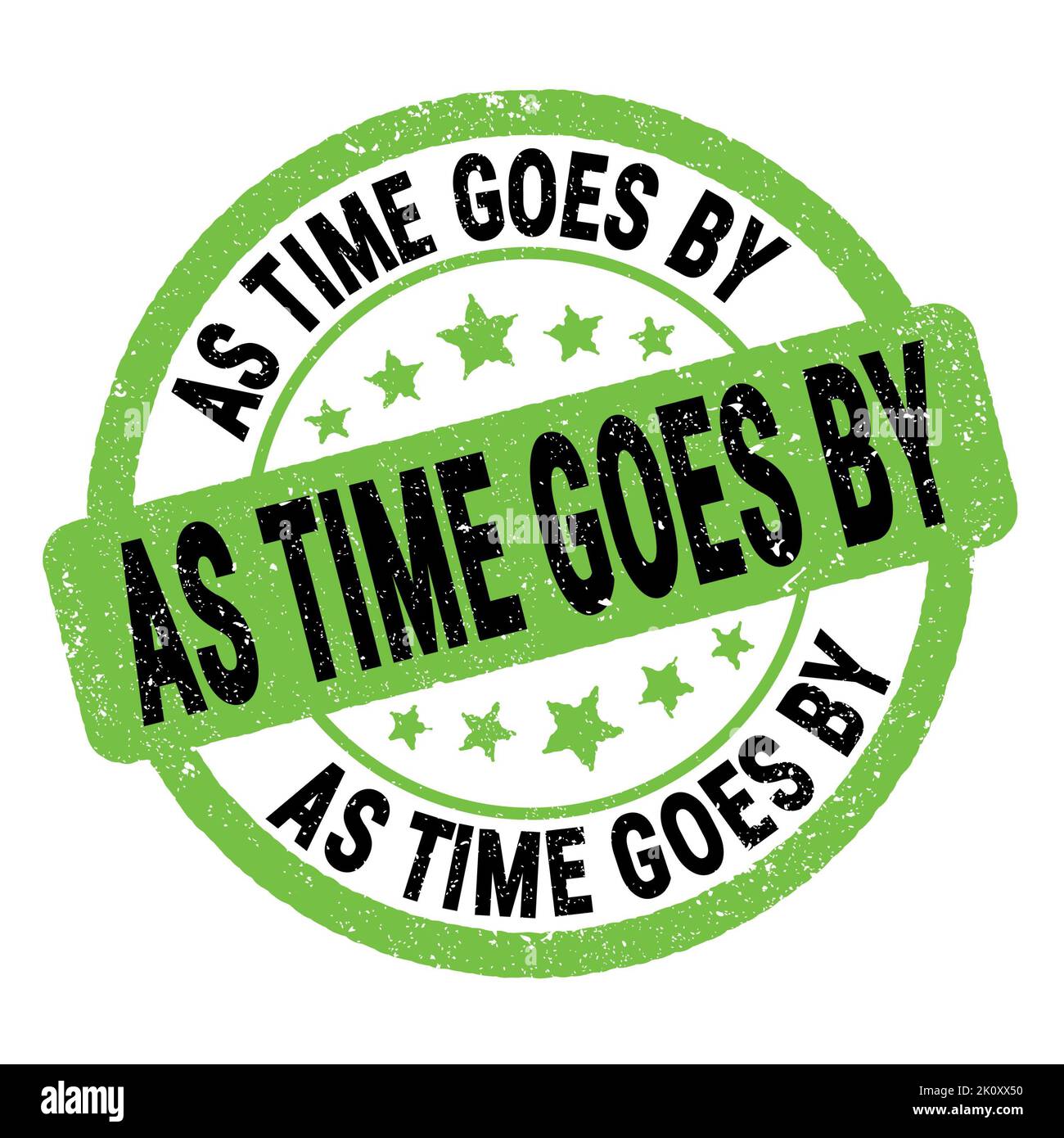 AS TIME GOES BY text written on green-black grungy stamp sign Stock ...