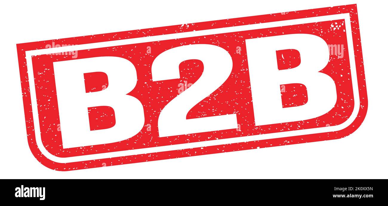 B2B text written on red grungy stamp sign Stock Photo - Alamy