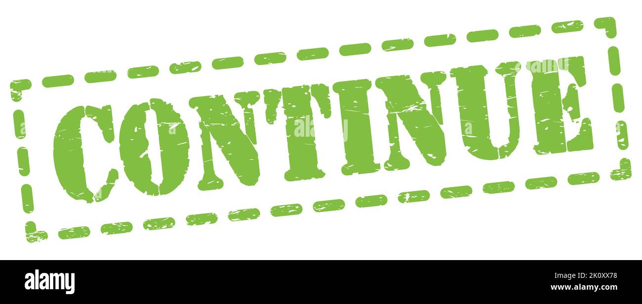 Continue text hi-res stock photography and images - Alamy