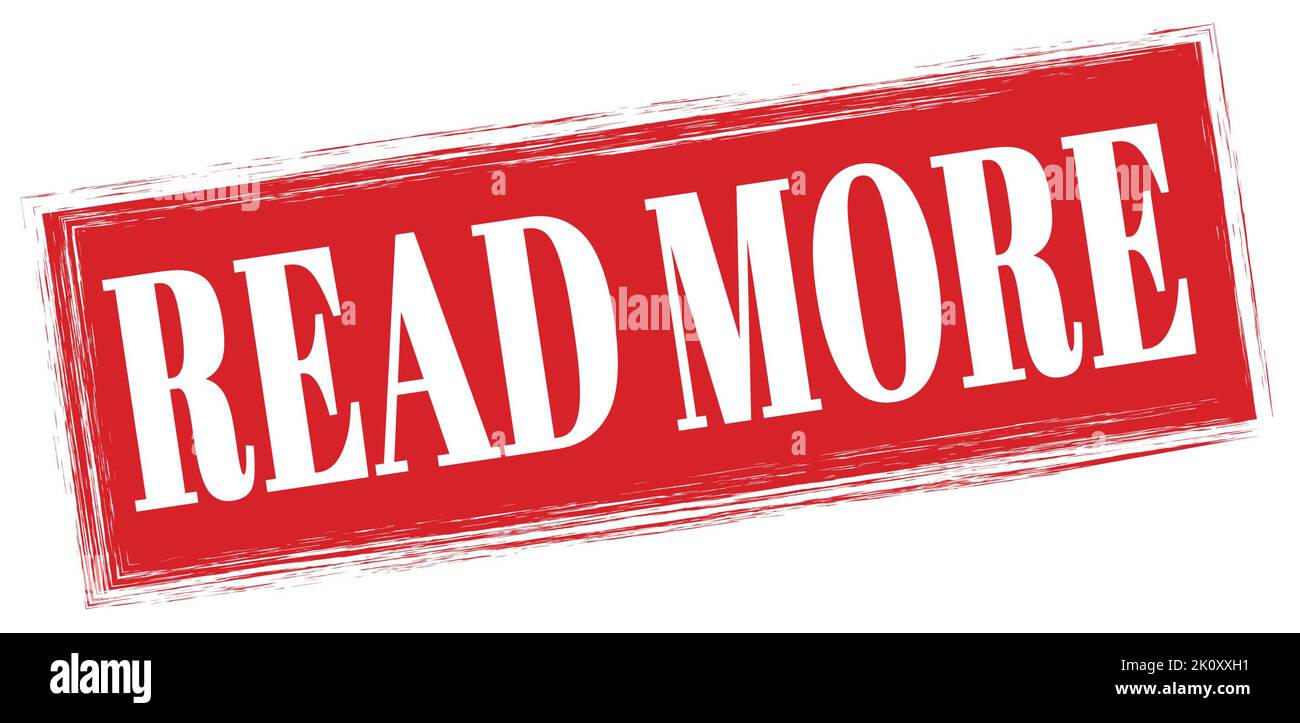 READ MORE text written on red rectangle stamp sign Stock Photo - Alamy