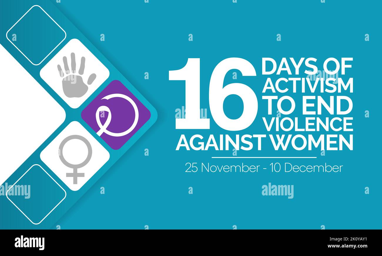 16 Days of Activism against gender based violence is observed every year from November 25 to ...