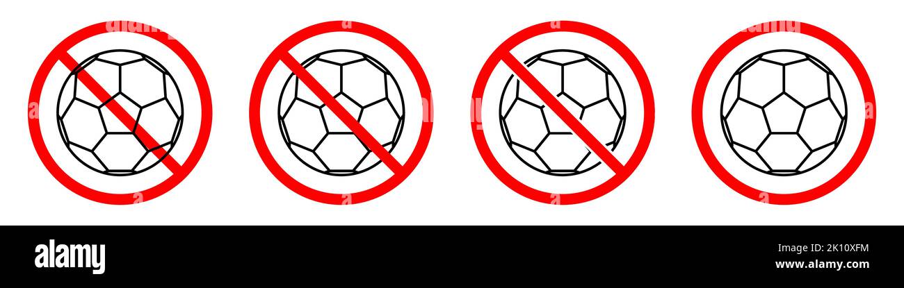 Soccer ban sign. Soccer ball is forbidden. Set of red prohibition signs ...