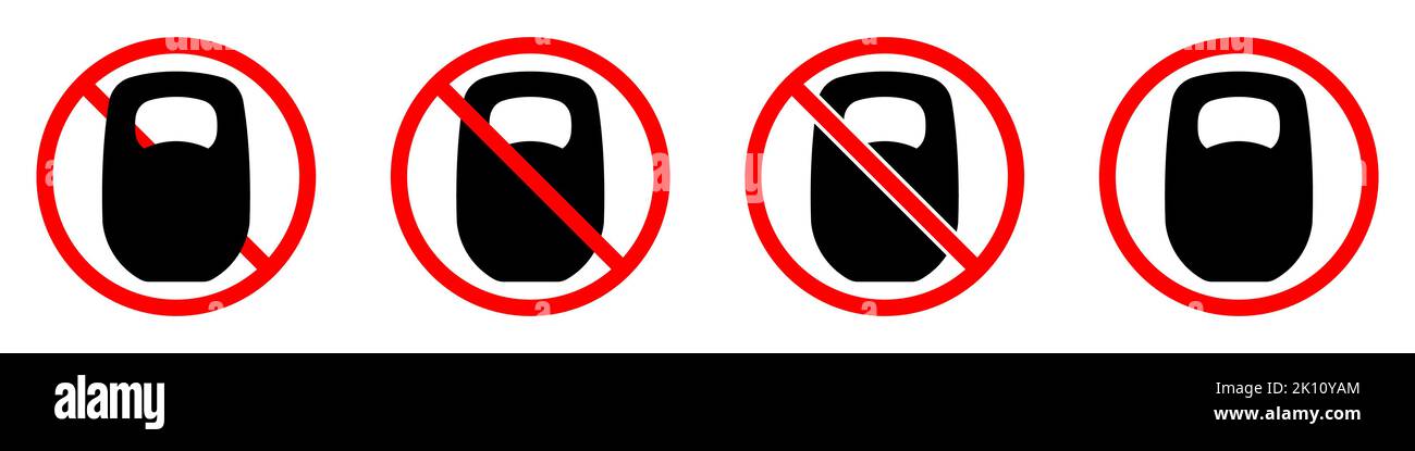Kettlebell ban sign. Kettlebell is forbidden. Set of red prohibition ...
