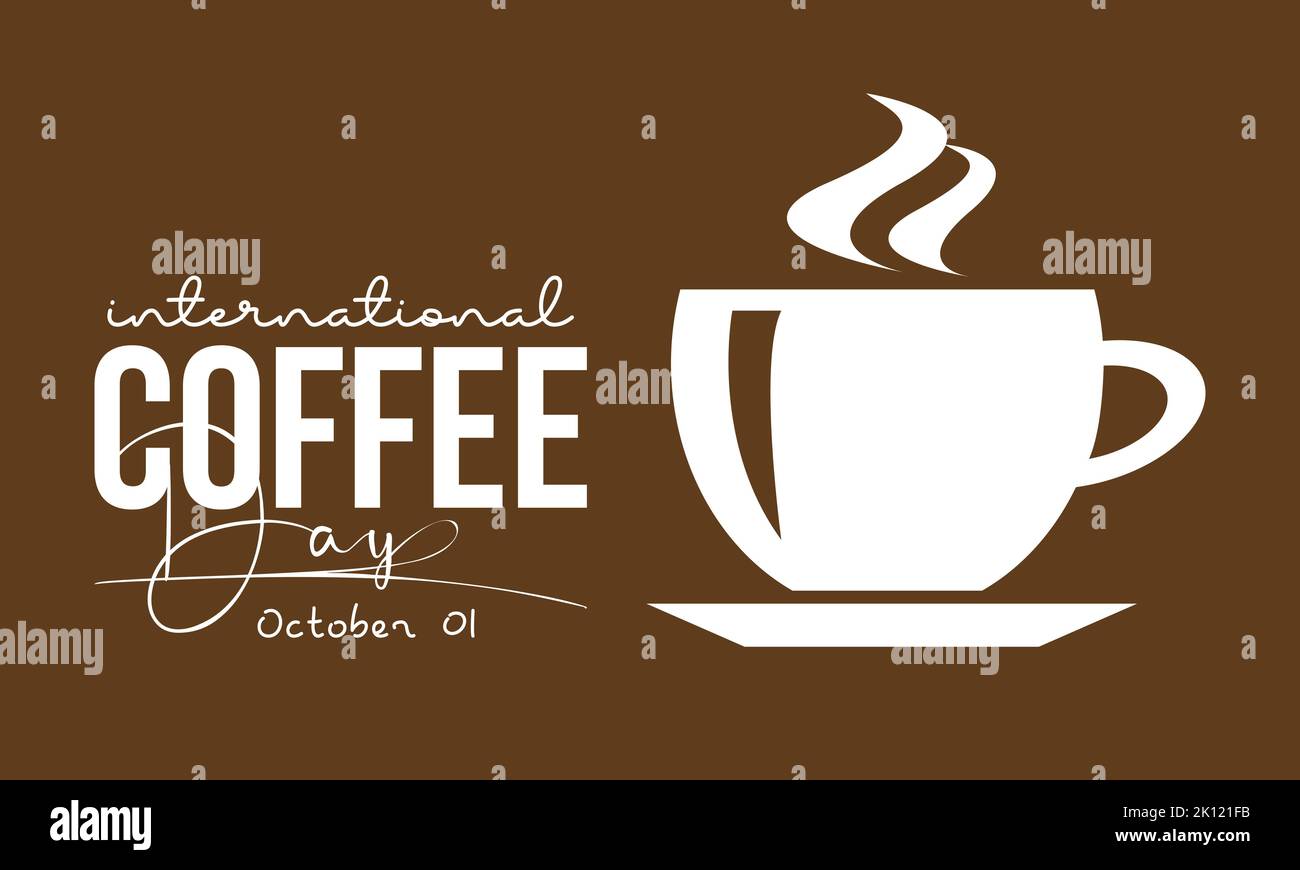 Vector illustration design concept of international coffee day observed ...