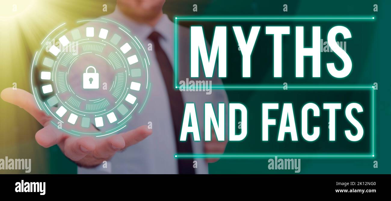Hand writing sign Myths And FactsOppositive concept about modern and ...