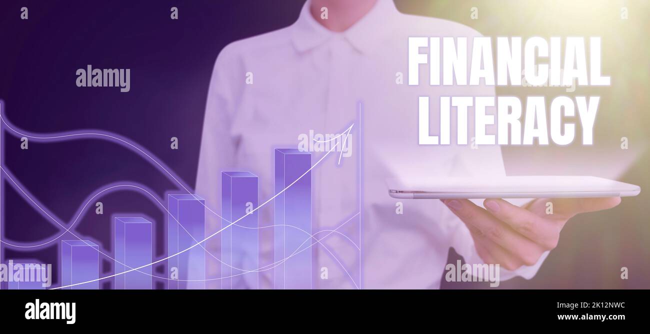 Inspiration showing sign Financial LiteracyUnderstand and knowledgeable ...