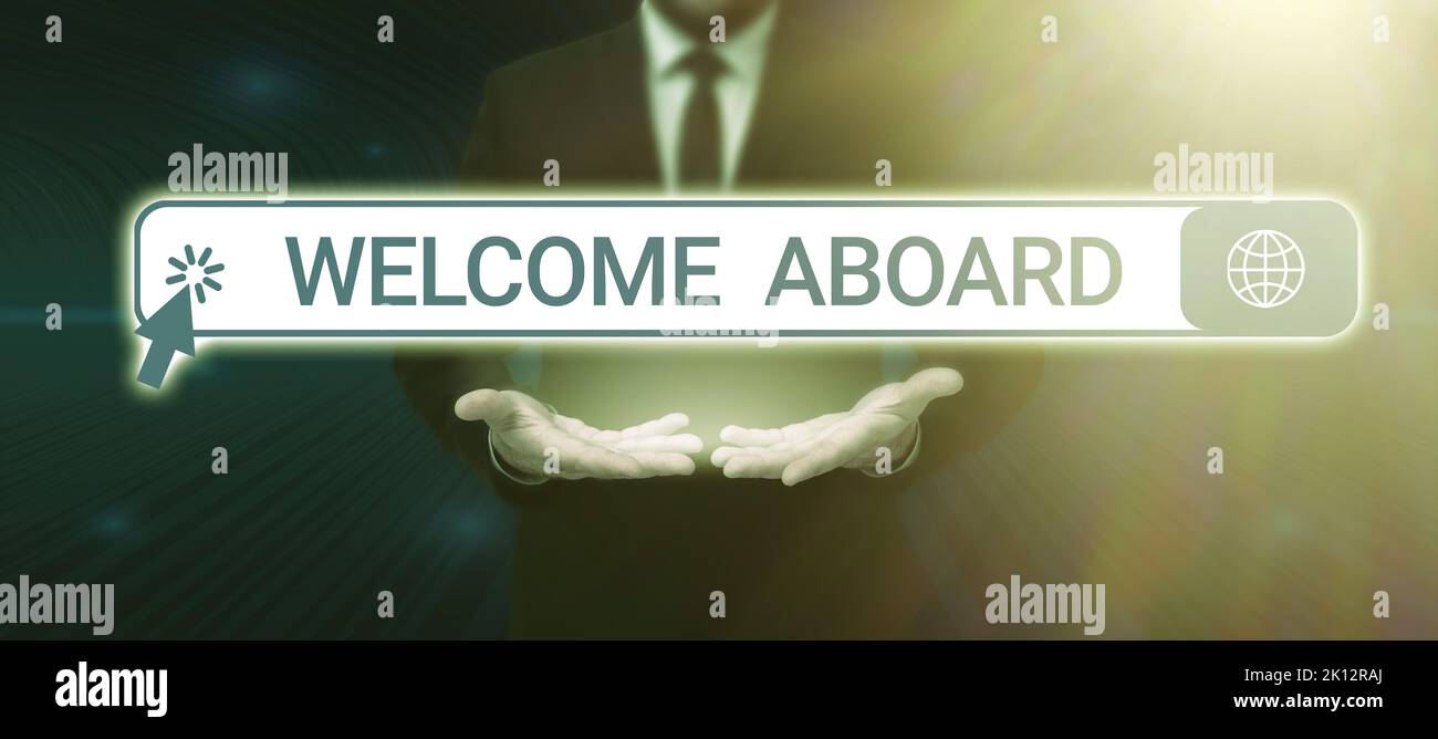 Writing displaying text Welcome AboardExpression of greetings to a ... Writing displaying text Welcome AboardExpression of greetings to a ...