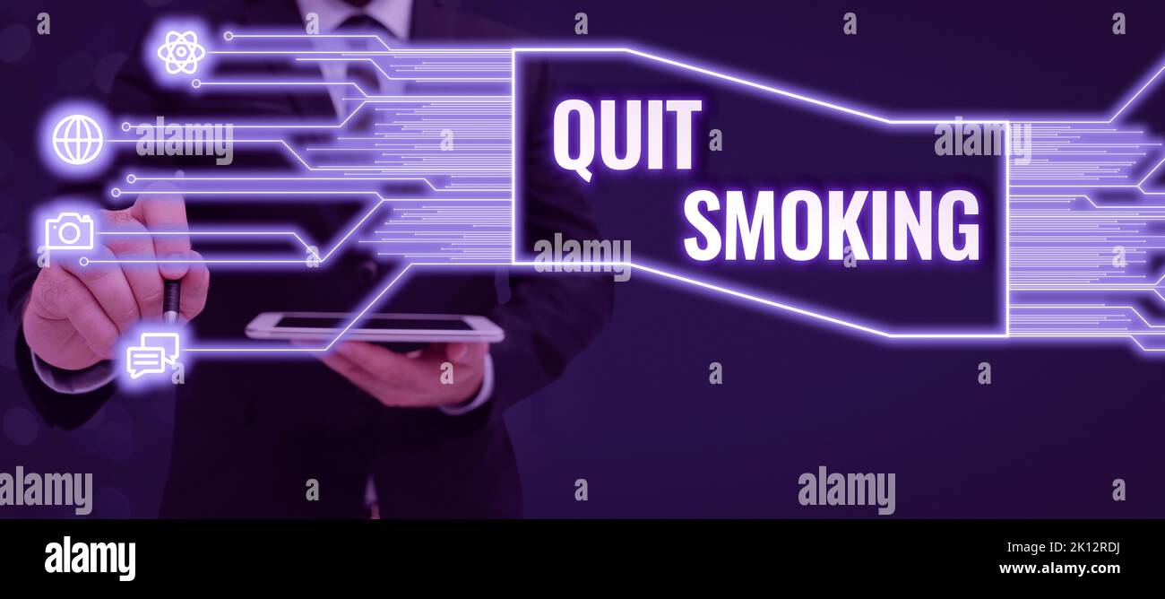 Inspiration showing sign Quit Smoking. Concept meaning Discontinuing or ...