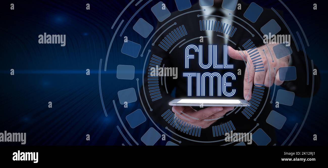 Handwriting text Full Time. Word Written on working or operating the ...
