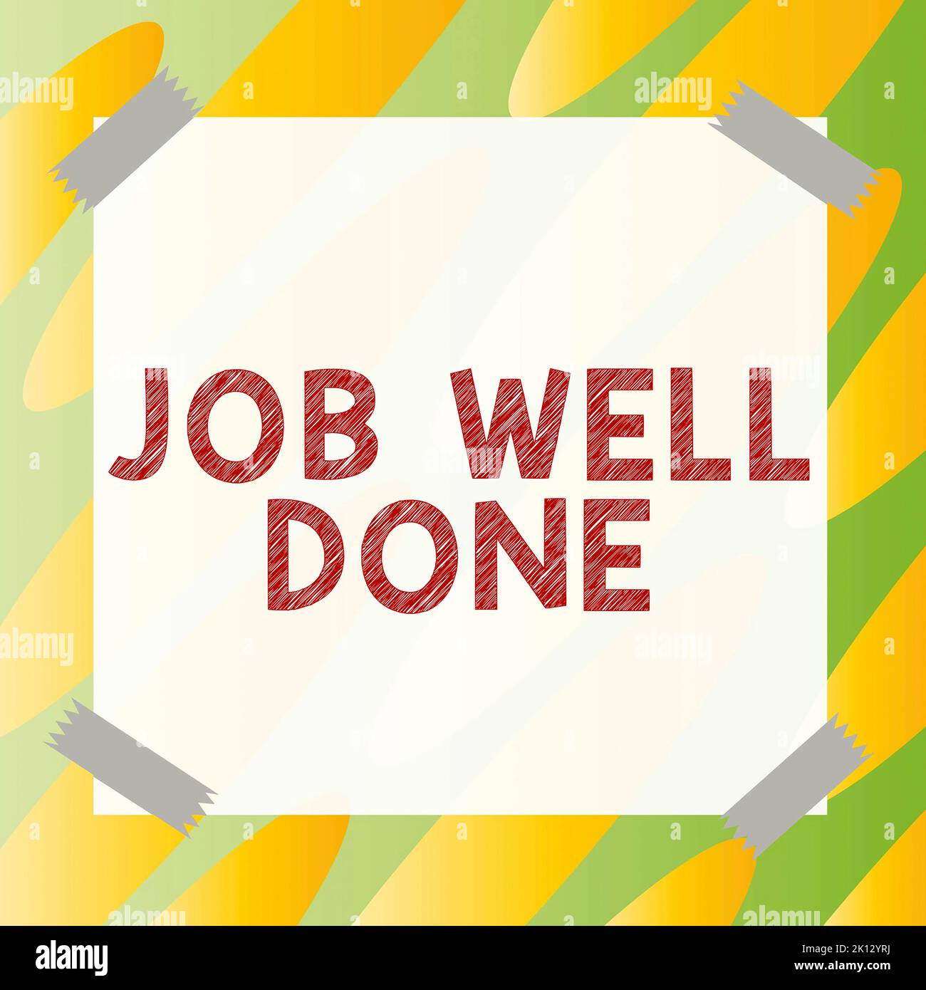 Conceptual caption Job Well Done. Internet Concept Well Performed You ...