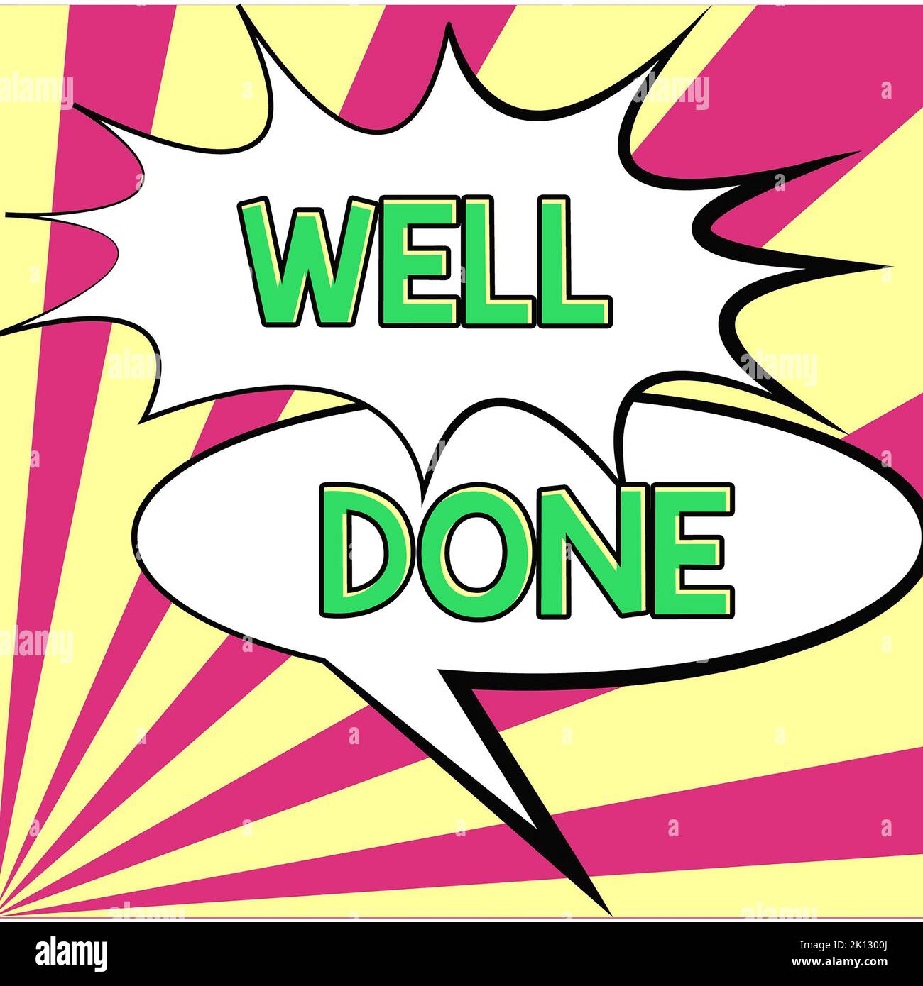 Hand writing sign Well Done. Business showcase Peform accurately and ...