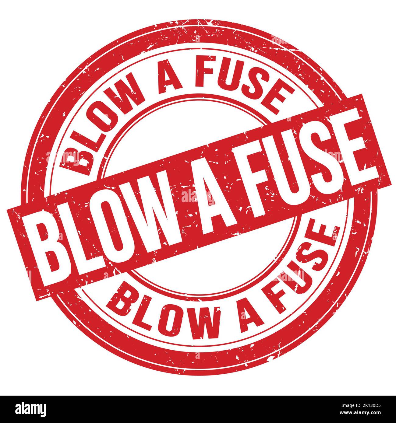 BLOW A FUSE text written on red round grungy stamp sign Stock Photo - Alamy