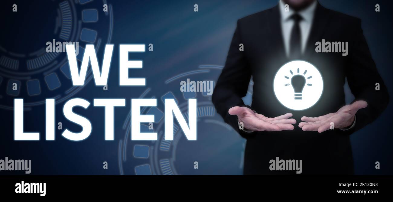 Conceptual display We Listen. Concept meaning Group of showing that is ...