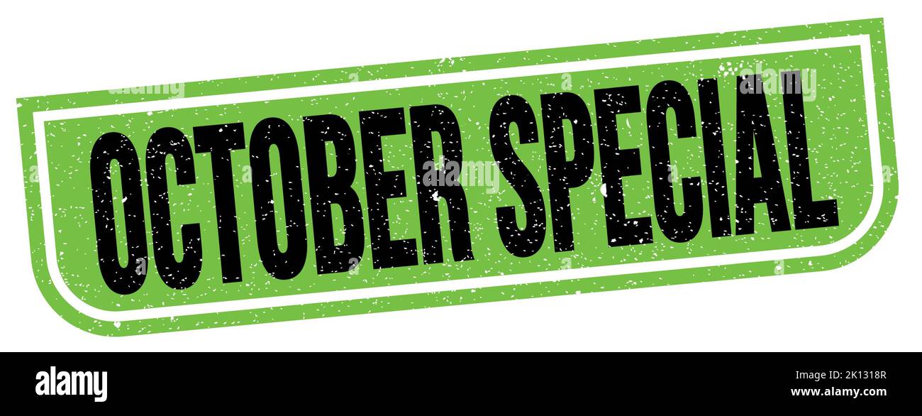 OCTOBER SPECIAL text written on green-black grungy stamp sign Stock ...