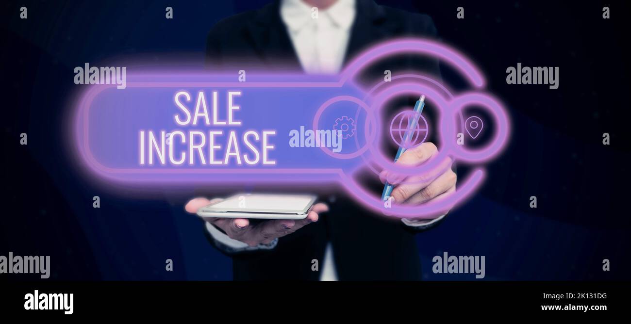 Sign displaying Sale Increase. Concept meaning Average Sales Volume has ...
